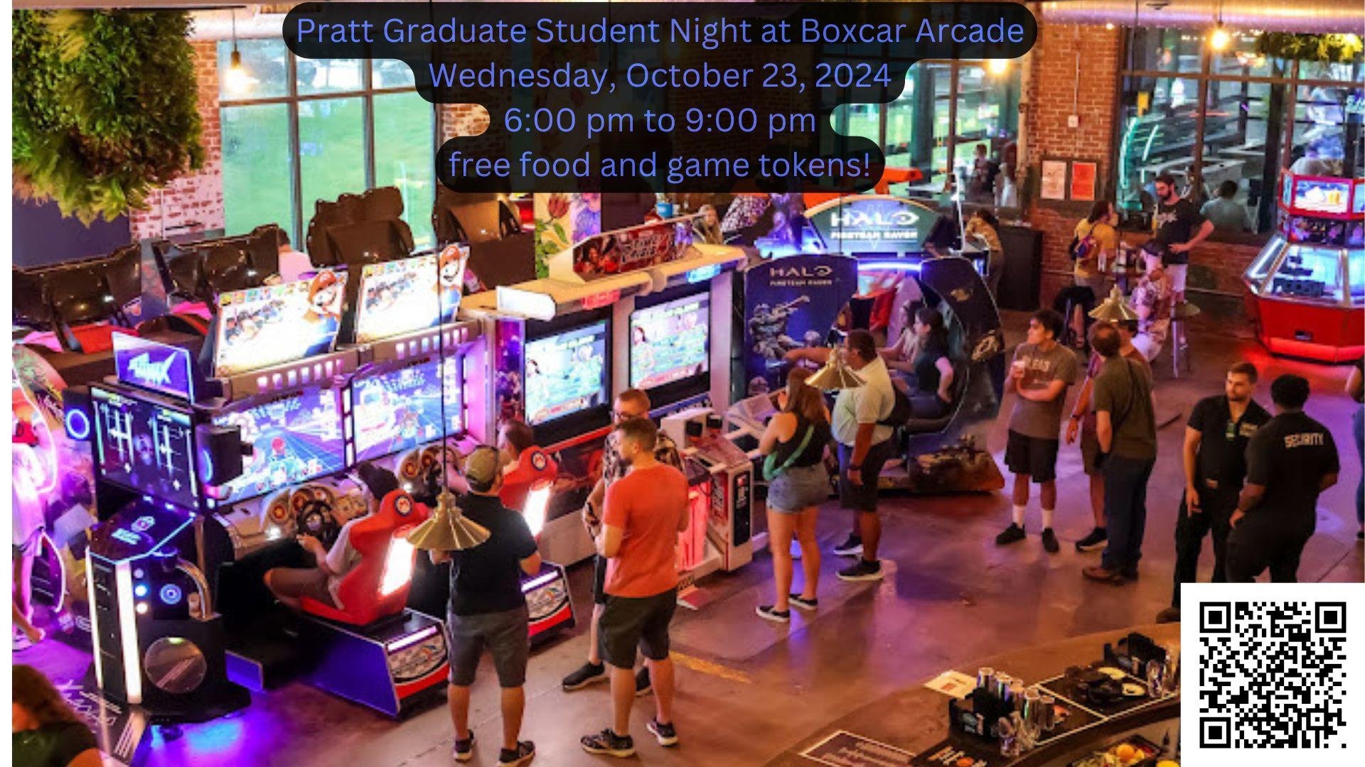 Pratt Grad student night at Boxcar Arcade | Fitzpatrick Institute for ...